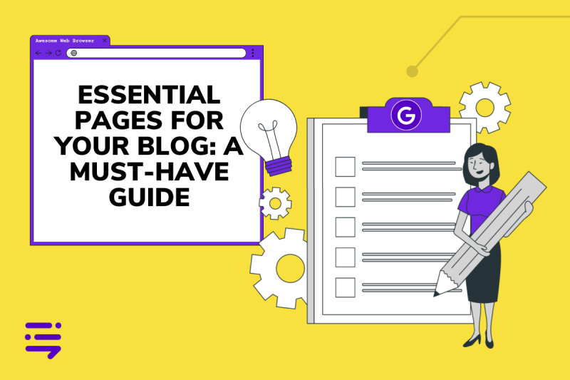Essential Pages for Your Blog: A Must-Have Guide - BrandWell