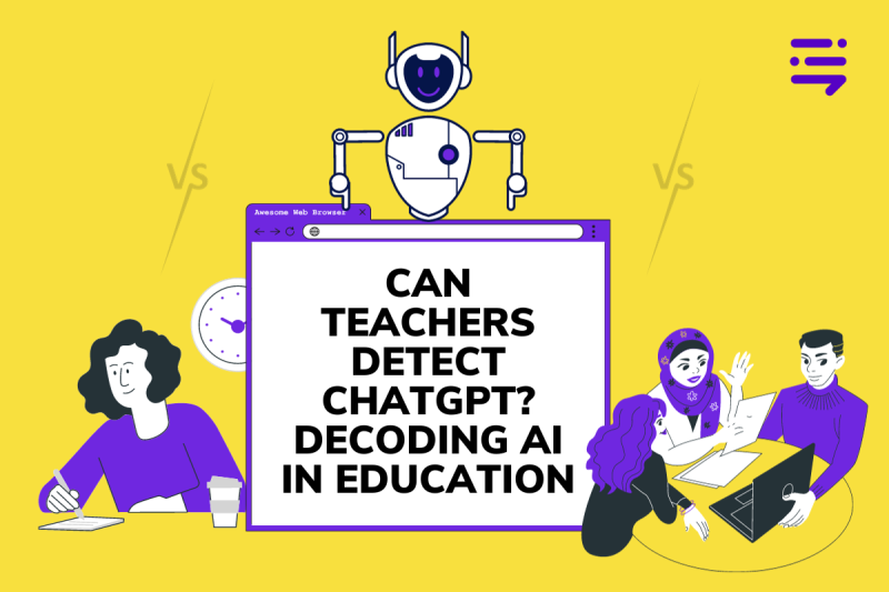 Can Teachers Detect ChatGPT? Decoding AI in Education - BrandWell
