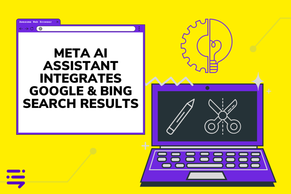 Meta AI Assistant Integrates Google & Bing Search Results - BrandWell