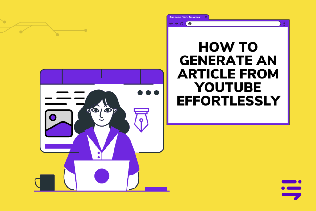 How to Generate an Article from YouTube Effortlessly - BrandWell