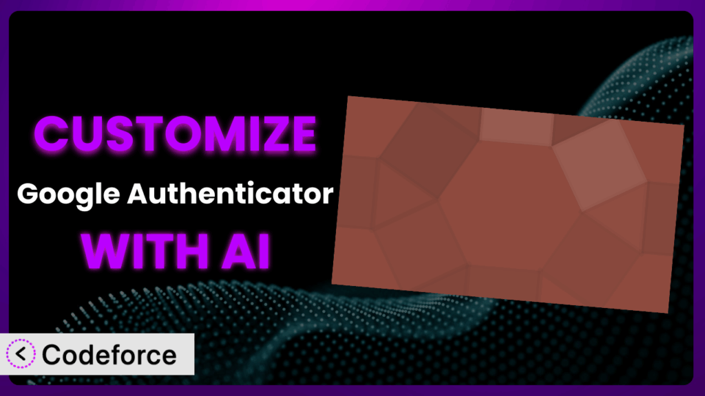 How to Customize Google Authenticator with AI – Complete Guide
